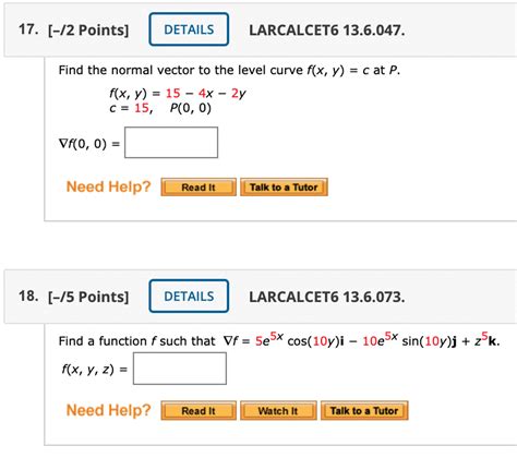 get answer [ 2 points] details larcalcet6 13 6 047 find the normal vector transtutors