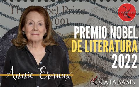 Impresiones Sobre Annie Ernaux Premio Nobel De Literatura