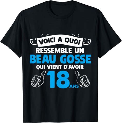 Voici À Quoi ressemble Un Beau Gosse Anniv 18 Ans Humour T Shirt vendu