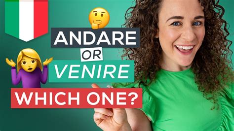 ANDARE Or VENIRE What S The Difference Italian VERBS For Beginners