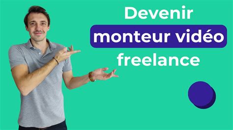 Comment Devenir Monteur Vid O Freelance Youtube