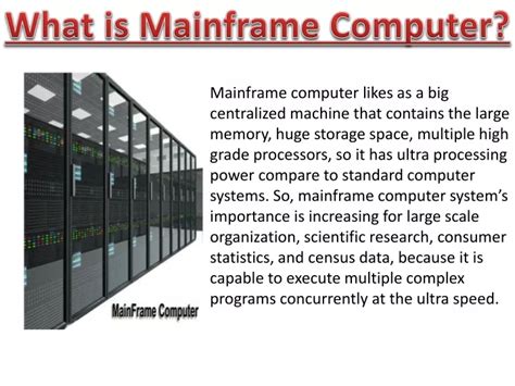 ppt mainframe computer with its example types uses and features powerpoint presentation
