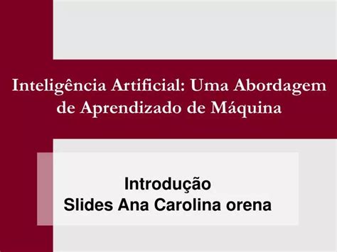 PPT Inteligência Artificial Uma Abordagem de Aprendizado de Máquina