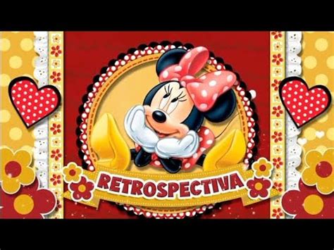 Retrospectiva Animada Minnie Vermelha Laura Anos Youtube