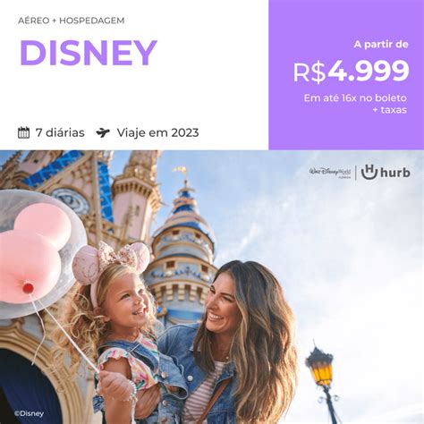 Pacote de Viagem Disney 2023 Aéreo Hospedagem a partir de 4