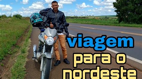 Esse Ano Tem Viagem De Moto Para O Nordeste Youtube