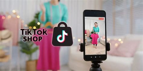 Apa Itu TikTok Shop Cara Pakai Dan Tips Berjualan Di TikTok
