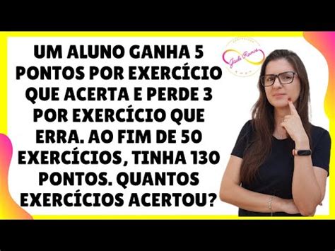 PROBLEMA ENVOLVENDO SISTEMA DE EQUAÇÕES DO 1º GRAU PROF GISELE