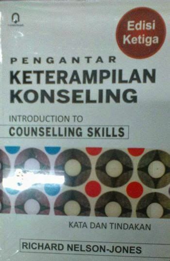 Toko Buku Sang Media PENGANTAR KETERAMPILAN KONSELING Edisi Ketiga