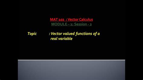 vector valued functions of a real variable youtube