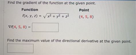 solved find the gradient of the function at the given point