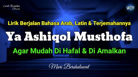 Ya Ashiqol Musthofa Lirik Arab Latin Dan Terjemahannya Cover By