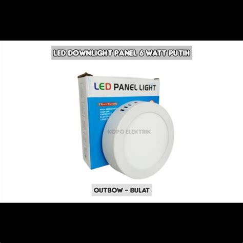 Jual Lampu Panel Downlight LED 6 Watt 6W Outbow Bulat Putih Di Seller