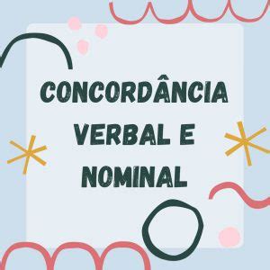 Língua Portuguesa Concordância verbal e nominal Conexão Escola SME