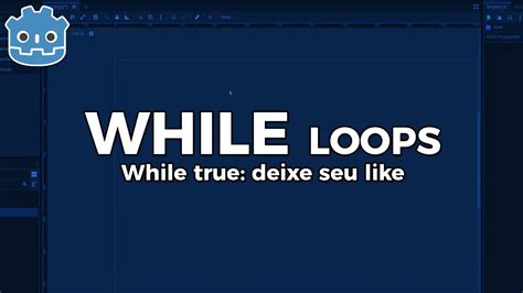 Aula 16 WHILE LOOPS na Godot 4 Curso Começando na Godot 4 YouTube