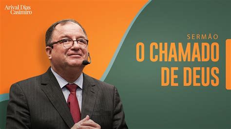 Deus Tem uma Missão para Você Rev Arival Dias Casimiro YouTube