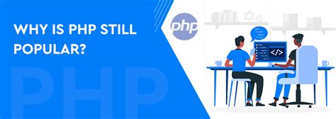 why is php still a popular scripting language qualhon informatics