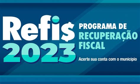 Jornal O Victoriano de Avaré Prazo para adesão ao REFIS 2023 termina