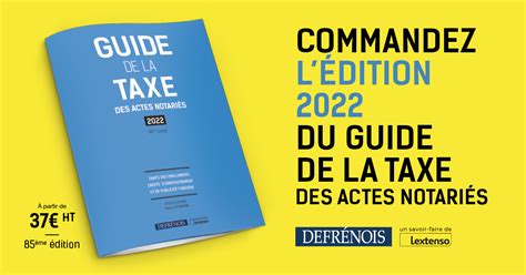 Découvrez le Guide de la taxe 2022 Lextenso