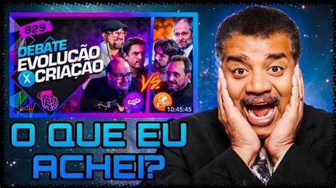 Debate Criacionismo vs Evolução O Que Eu Achei YouTube