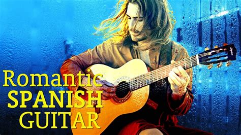 ROMANTIC GUITAR Relaxing Spanish Guitar Music Beautiful Instrumental