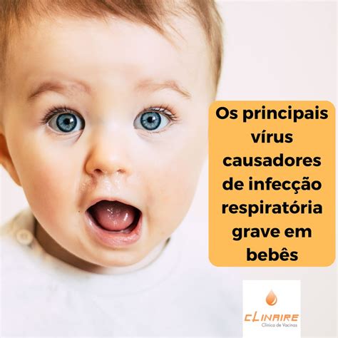 Os principais vírus causadores de infecção respiratória grave em bebês