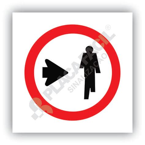 Placa Pedestre Ande Pela Direita Placa Fácil Sinalização