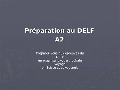 Ppt Pr Paration Au Delf A Dokumen Tips