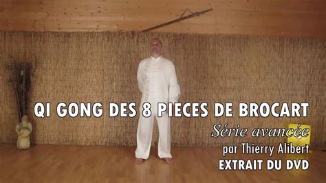 Qi Qong Des Pi Ces De Brocart Extrait Youtube