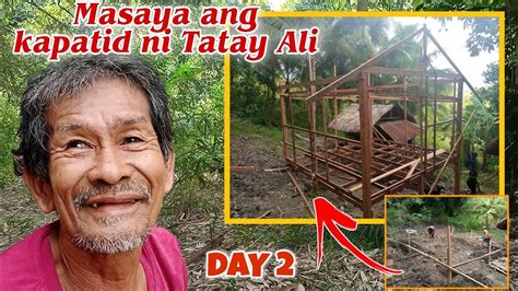 PART 6 PANGALAWANG ARAW SA PAGGAWA NG BAHAY NI TATAY ALI YouTube
