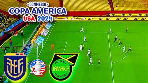 Ecuador Vs Jamaica Copa America 2024 EN VIVO YouTube