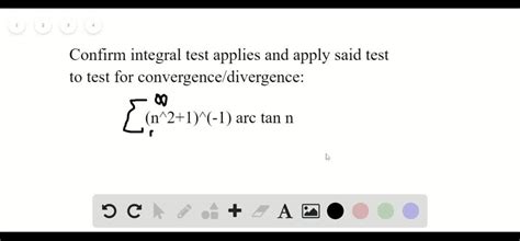 solved in exercises 3 22 confirm that the integral test can be applied to the series then use