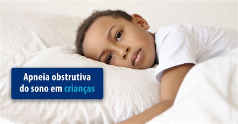 Apneia Obstrutiva do Sono em crianças Grupo Microsom