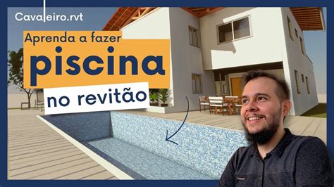 APRENDA A FAZER PISCINA NO REVIT VERSÃO 2023 OU INFERIOR YouTube