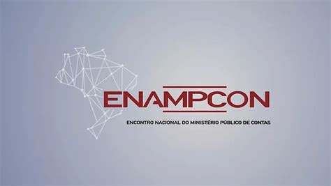AMPCON Associação Nacional do Ministério Público de Contas ENAMPCOM