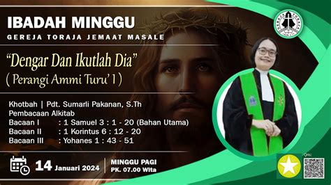 Ibadah Minggu Gereja Toraja Jemaat Masale Minggu 14 Januari 2024