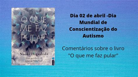O Que Me Faz Pular Naoki Higashida YouTube
