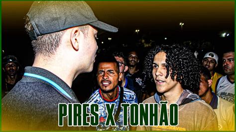 TONHÃO X PIRES PRIMEIRA FASE BATALHA DA ZIL EDIÇÃO 67 YouTube