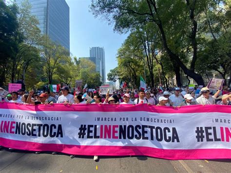 El Ine No Se Toca Marchan En La Cdmx Y Otras Ciudades Contra La