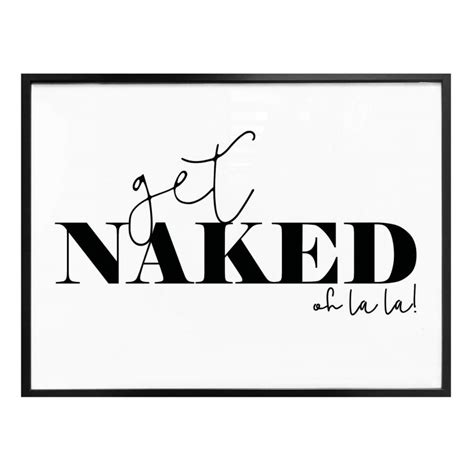 Plakat Get Naked Wall Art Dk