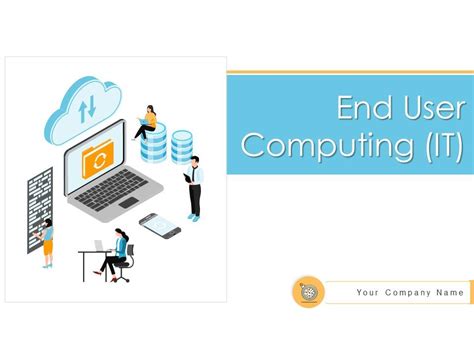 End User Computing PowerPoint Presentation Templates For Unparalled Agility