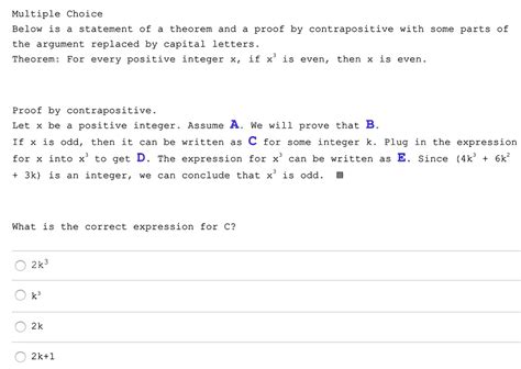 solved multiple choice below is statement of theorem and proof by contrapositive with some
