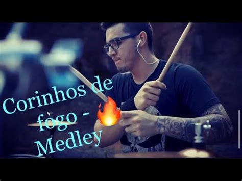 Medley Corinhos De Fogo Banda Som E Louvor Elton Sim Es Drum