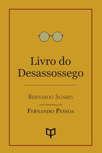 Livro Do Desassossego De Fernando Pessoa By Fernando Pessoa Goodreads