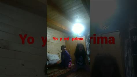 Yo Y Mi Prima Youtube