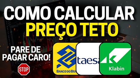 COMO CALCULAR PREÇO TETO DE UMA AÇÃO BBAS3 KLBN4 TAEE11 YouTube
