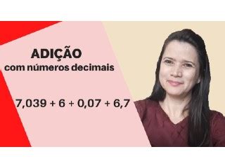 Soma Números Decimais Professora Noemi Matemática