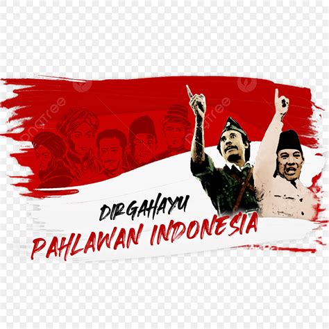 Pahlawan Indonesia PNG Vector PSD And Clipart With Transparent