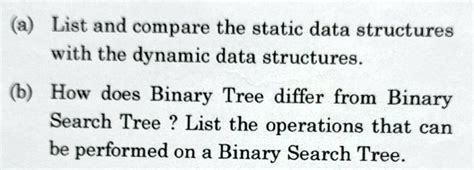 solved a list and compare the static data structures with the dynamic data structures b how