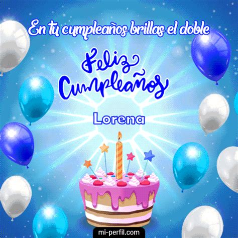 Feliz Cumpleaños VI Lorena